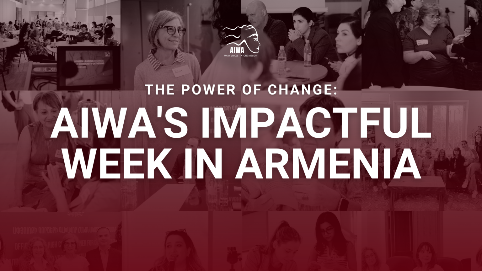 The Power of Change: AIWA's Impactful Week in Armenia - AIWA